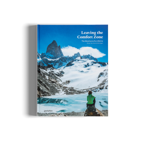 Leaving the Comfort Zone - The Adventure of a Lifetime - gestalten US Shop
