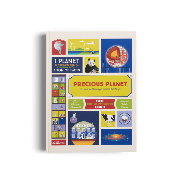 Precious Planet - A User’s Manual for Curious Earthlings - gestalten ...