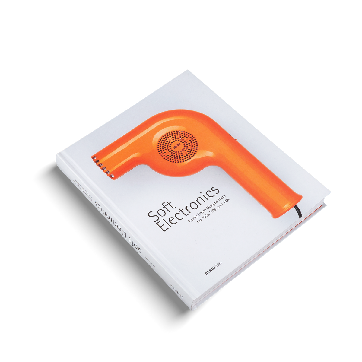 Soft Electronics - Iconic Retro Designs from the ’60s, ’70s, and ’80s ...