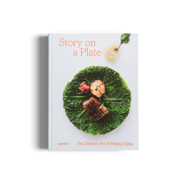 Story on a Plate - The Delicate Art of Plating Dishes - gestalten US Shop