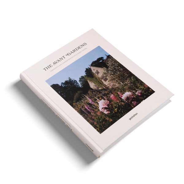 The Avant Gardens - Gardens beyond our wildest expectations - gestalten ...